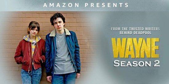 Wayne Season 2: Release Date: Release Date, Cast, Plot, Crew and Latest ...